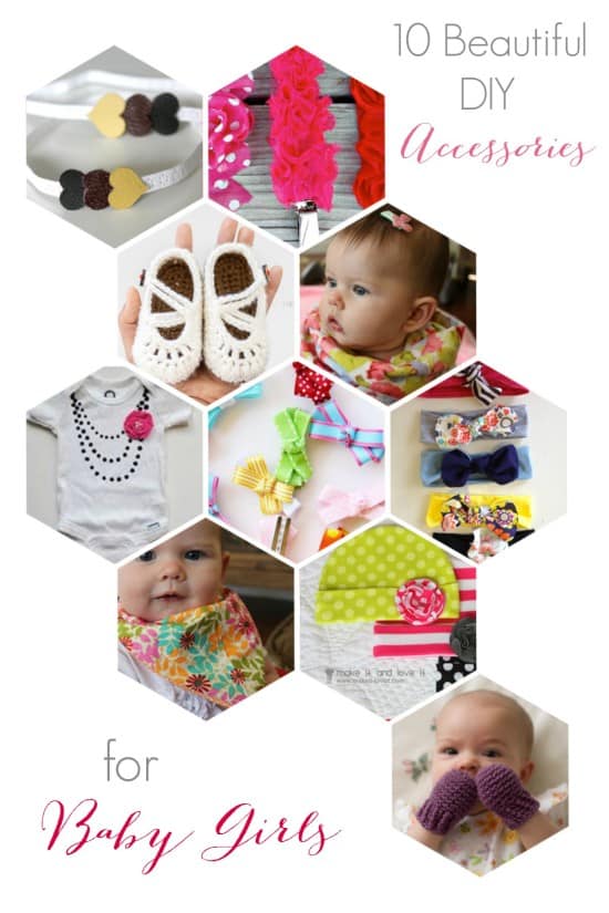 10 DIY Baby Girl Accessories + Tutorials | Love Create Celebrate