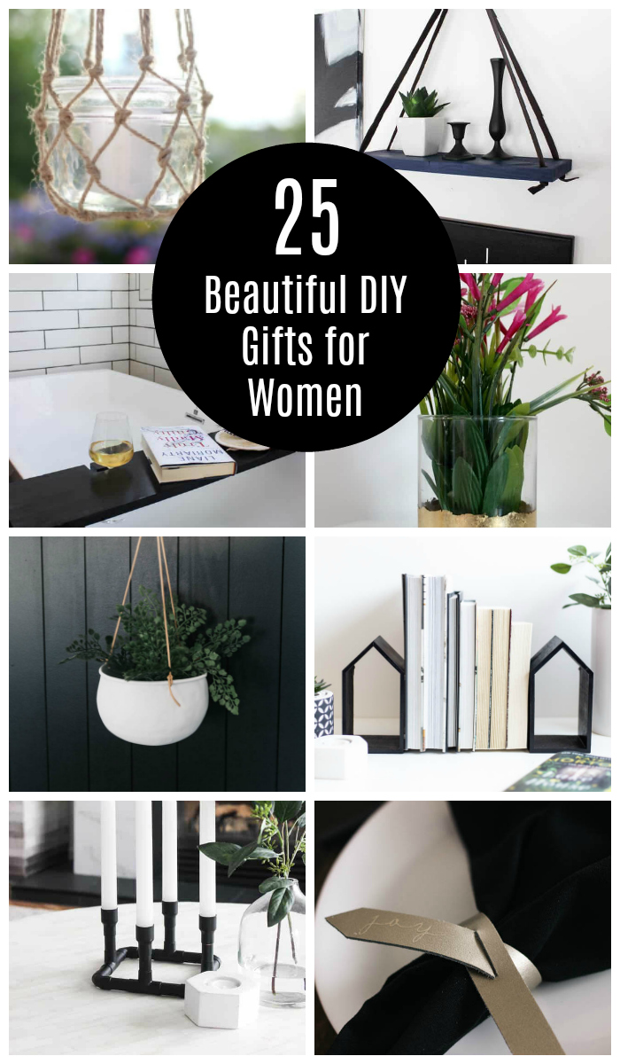 25 DIY Gifts for Women - Lindi & Russ