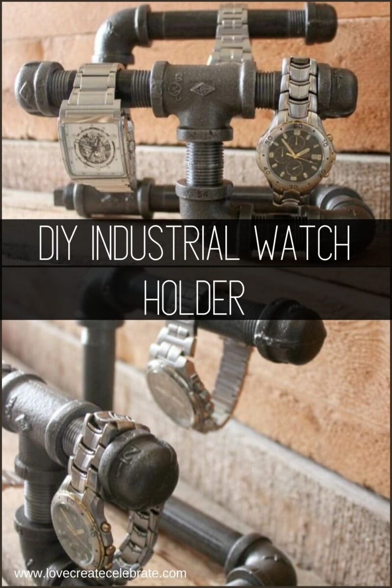 DIY Industrial Watch Holder | Love Create Celebrate